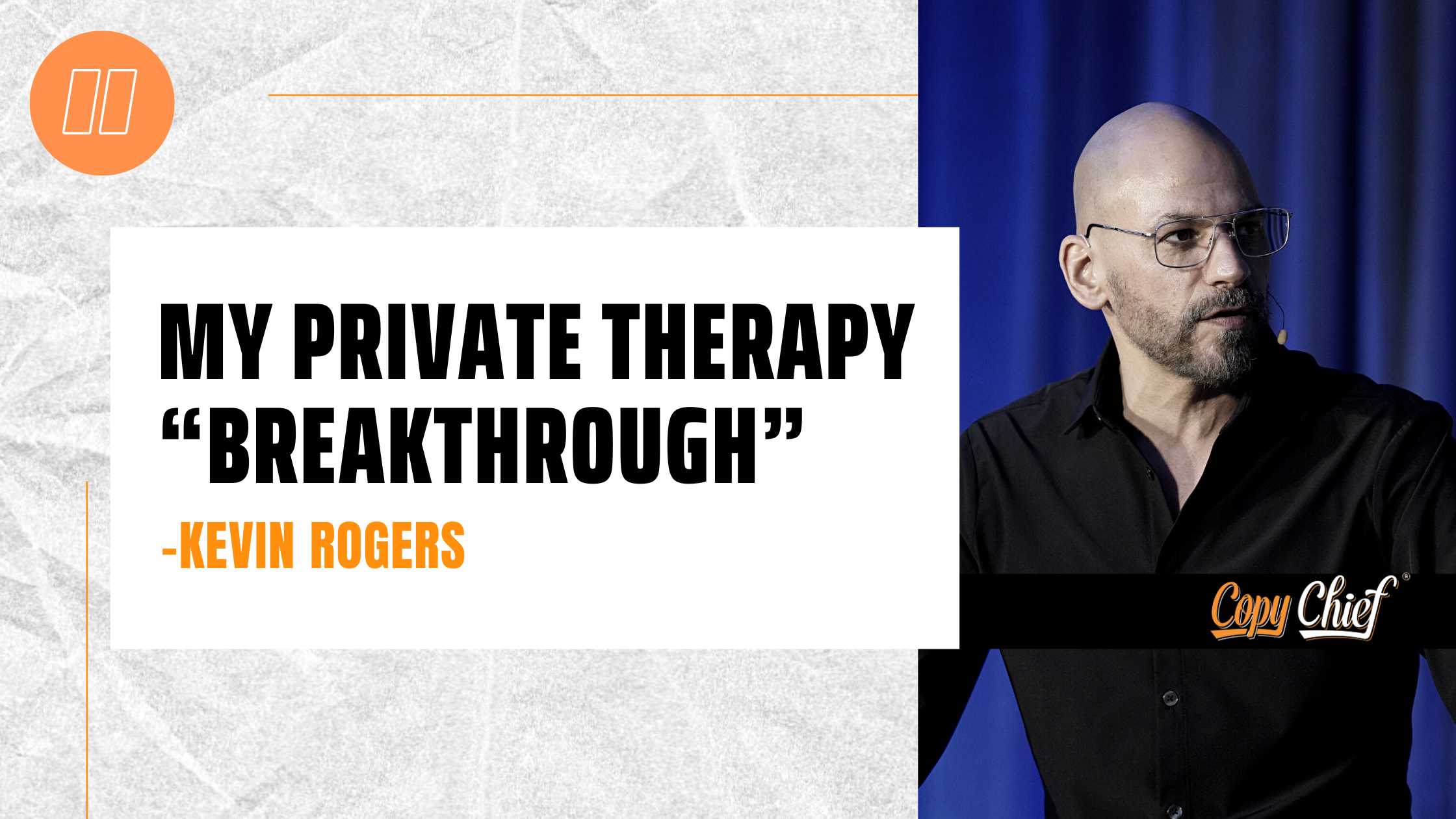 My private therapy “breakthrough” | The #1 Copywriter Forum & Community – Kevin Roger's CopyChief