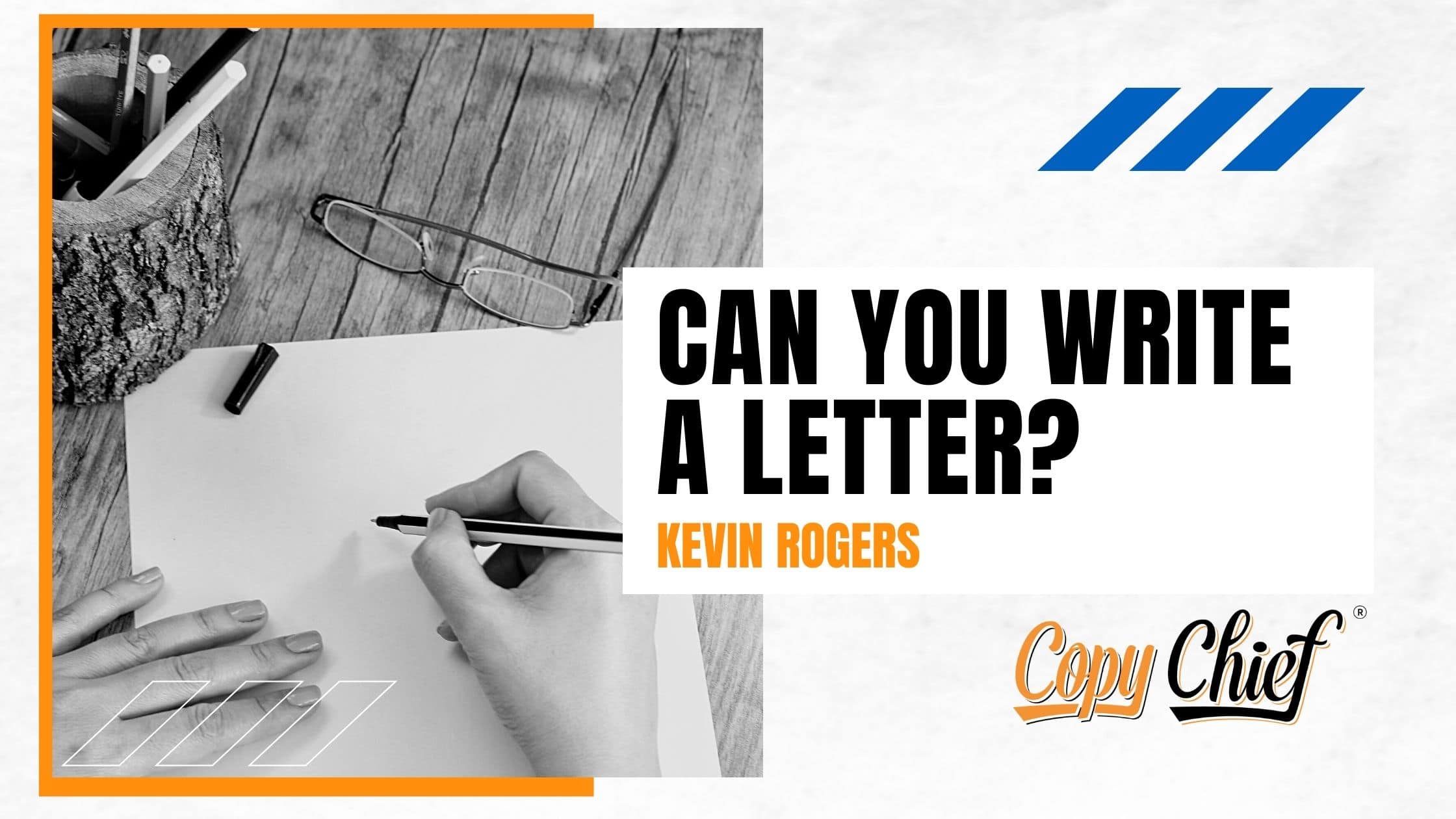 Can you write a letter? | The #1 Copywriter Forum & Community – Kevin ...