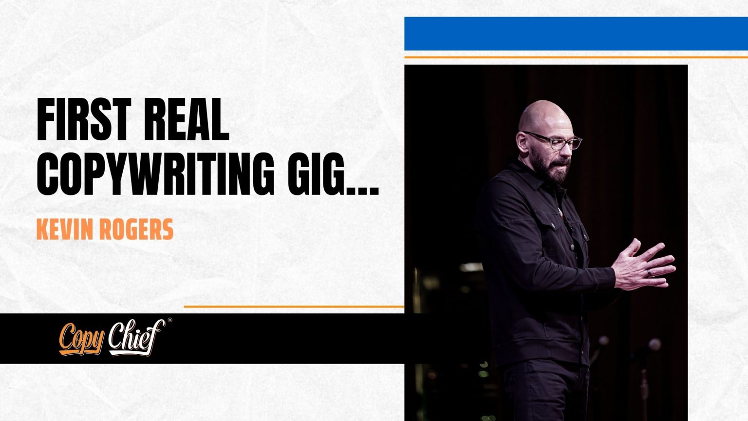 first real copywriting gig… | The #1 Copywriter Forum & Community – Kevin Roger's CopyChief